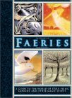 The Book of Faeries: A Guide to the World of Elves, Pixies, Goblins and ...