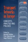 Buy Transport Networks in Europe: Concepts, Analysis and Policies Book ...