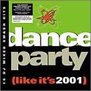 Various Artists - Dance Party: Like It's 2001 - Amazon.com Music