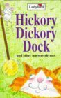 Hickory Dickory Dock And Other Nursery Rhymes: Ladybird: 9780721416762 ...