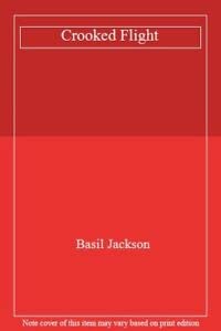 Crooked Flight: Jackson, Basil: 9780722152072: Amazon.com: Books