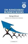 Amazon.in: Buy Being Ethical Ethics As The Foundation Of Business ...