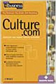 Culture.com. Costruire una nuova cultura aziendale : Neuhauser, Peg ...