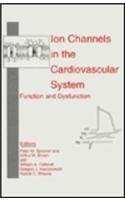 Ion Channels in the Cardiovascular System: Function and Dysfunction ...
