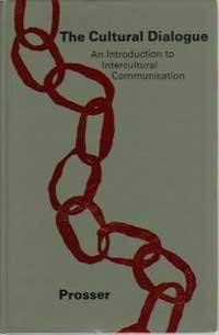 The cultural dialogue: An introduction to intercultural communication ...