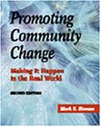 Promoting Community Change: Making It Happen In the Real World: Homan ...