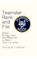 Teamster Rank and File: Friedman, Samuel: 9780231053723: Amazon.com: Books