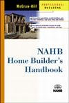 NAHB's Home Builder's Handbook : National Association Of Homebuilders ...