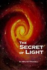 The Secret of Light: Russell, Walter: 9781879605107: Amazon.com: Books