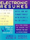 Electronic Resumes: A Complete Guide to Putting Your Resume On-Line ...