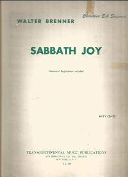 Walter Brenner Sabbath Joy for Organ Hammond Registration Included ...