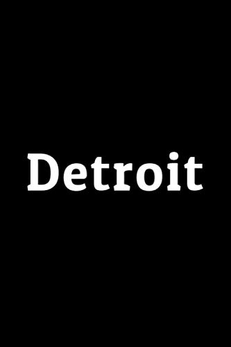 Detroit notebook paperback: notebook paperback 6 x 0.4 x 9 inches and ...