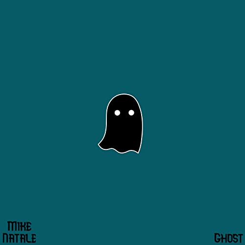 Ghost by Mike Natale on Amazon Prime Music