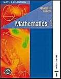 Maths in Action - Advanced Higher Mathematics 1: Mullan, Edward C K ...
