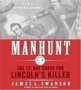 Manhunt: James Swanson, Jonathan Davis: 9781419383687: Amazon.com: Books