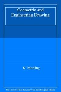 Amazon | Geometric and Engineering Drawing | Morling, K. | Mechanical
