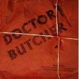 Doctor Butcher - Doctor Butcher - Amazon.com Music
