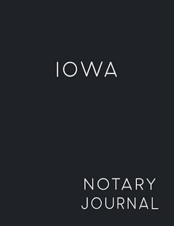 Amazon.com: IOWA Notary Journal: Notary Log Book - Notary Public Record ...