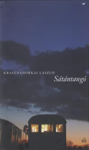 Satantango: Krasznahorkai Laszlo: 9789631424744: Amazon.com: Books