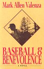 Baseball & Benevolence: Valenza, Mark Allen: 9780963825704: Amazon.com ...