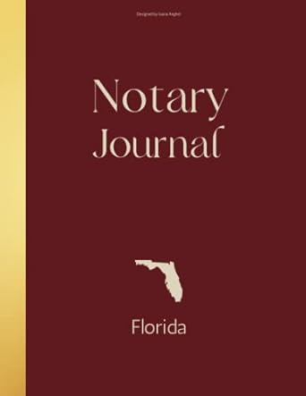 Florida Notary Journal: Professional Notary Public Log, Record Book for ...