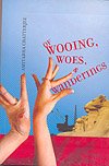 Of Wooing, Woes and Wanderings: Amitabha Chatterjee: 9788190939102 ...