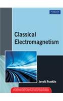 Classical Electromagnetism: Amazon.co.uk: 9788131709740: Books