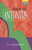 Book of Antonyms: P N Gopalakrishnan: 9788172732714: Amazon.com: Books
