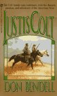 Justis Colt: Bendell, Don: 9780451182425: Amazon.com: Books