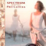 SPECTRUM plays the music of Phil Collins: Spectrum, Phil Collins ...