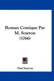Buy Roman Comique Par M. Scarron (1766) Book Online at Low Prices in ...