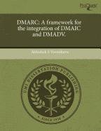 Amazon.fr - Dmarc: A Framework for the Integration of Dmaic and Dmadv ...