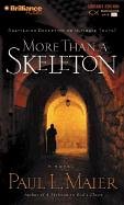 More Than a Skeleton: Shattering Deception or Ultimate Truth?: Maier ...