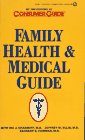 Family Health and Medical Guide: Consumer Guide editors: 9780451180773 ...