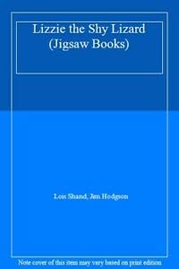 Amazon.co.jp: Lizzie the Shy Lizard (Jigsaw Books) : Shand, Lois ...