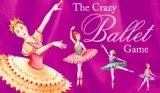 The Crazy Ballet Game (Crazy Games) : Amazon.co.uk: Books