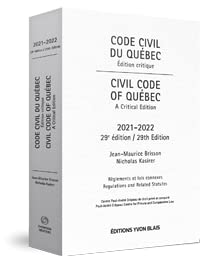 Code civil du Québec, édition critique / Civil Code of Québec, A ...
