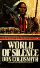 WORLD OF SILENCE: Coldsmith, Don: 9780553289459: Amazon.com: Books