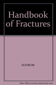 Handbook of Fractures: Elstrom: 9780071105422: Amazon.com: Books