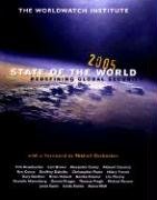 State of the World 2005: Redefining Global Security: The Worldwatch ...