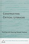 Amazon.com: Constructing Critical Literacies: Teaching and Learning Textual Practice (Language ...