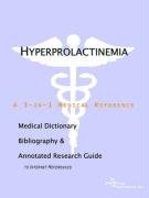 Hyperprolactinemia - A Medical Dictionary, Bibliography, and Annotated Research Guide to ...