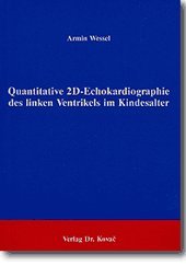 Amazon.com: Quantitative 2D-Echokardiographie des linken Ventrikels im ...