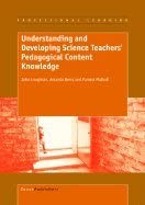 Understanding & Developing Science Teachers' Pedagogical Content ...