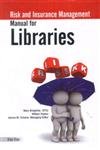 Risk And Insurance Management Manual For Libraries: unknown author ...