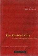 The Divided City: On Memory and Forgetting in Ancient Athens: Pache ...