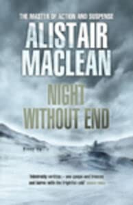 Night Without End: MacLean, Alistair: 9781444813920: Amazon.com: Books