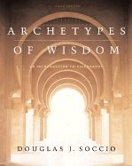 Archetypes of Wisdom : Introduction to Philosophy 5TH EDITION: unknown ...