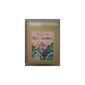 Riding Rainbows, Teacher's Edition: Robert B. Ruddell, Dorothy S ...