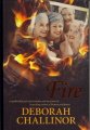 Fire: Deborah Challinor: 9781869506001: Amazon.com: Books